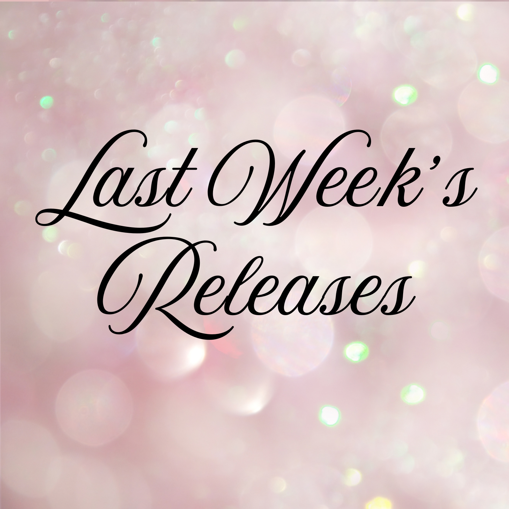 Last Week's Releases – Geaux Glitter Co.