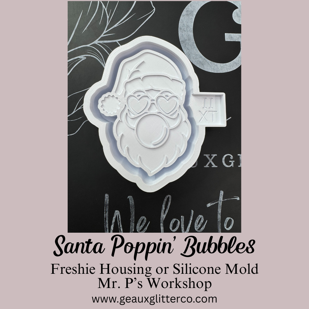 Santa Poppin' Bubbles House Freshie Housing or Silicone Mold – Geaux ...