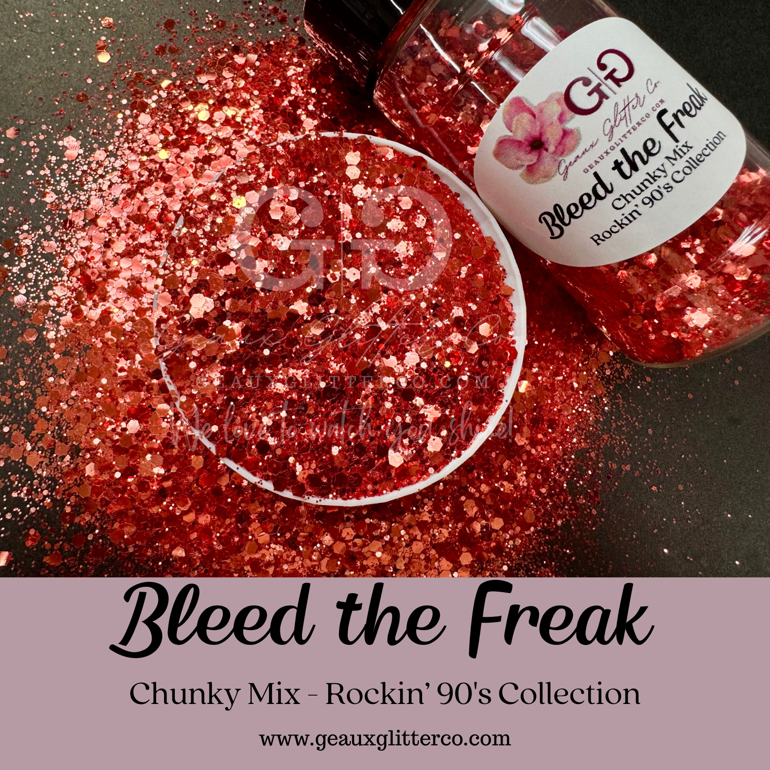 Bleed the Freak - Chunky Mix - Rockin' 90's Collection – Geaux Glitter Co.