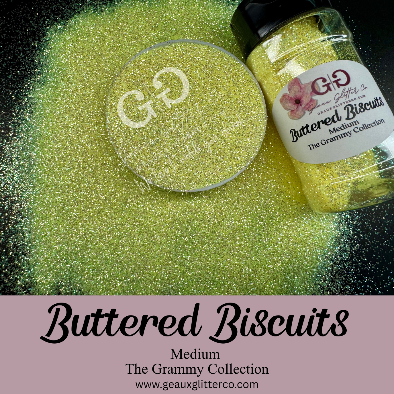 Buttered Biscuits - Medium - The Grammy Collection – Geaux Glitter Co.